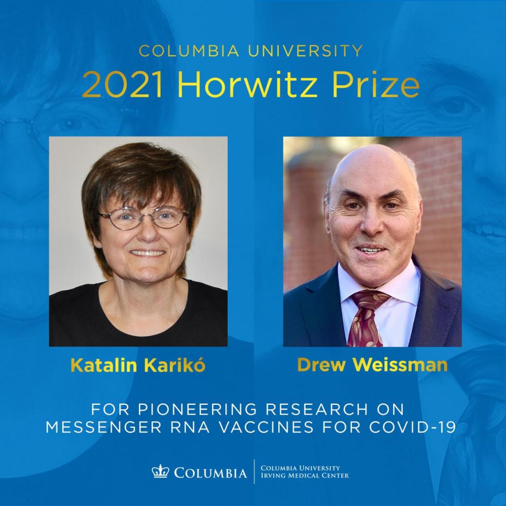 Katalin Karikó and Drew Weissman Awarded Horwitz Prize for Pioneering ...