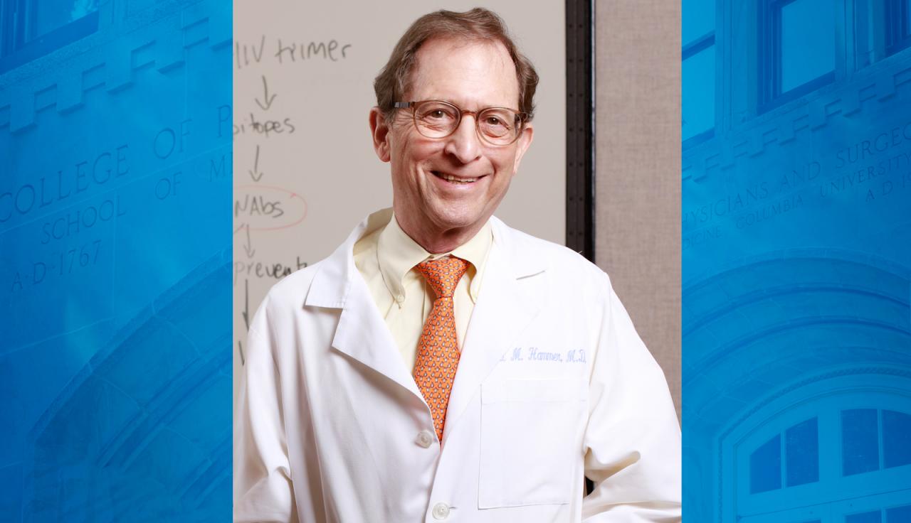 In Memoriam: Scott Hammer, MD | Columbia University Irving Medical Center