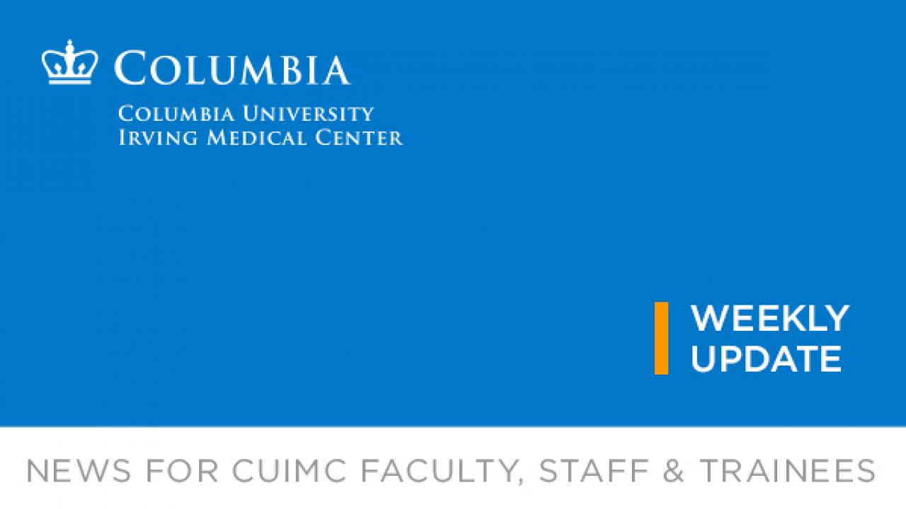 CUIMC Update - Aug. 9, 2021 | Columbia University Irving Medical Center